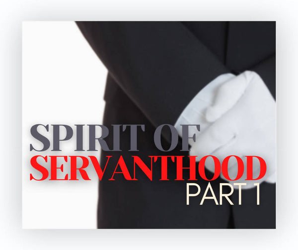 Spirit of Servanthood, Part 1 – PPM Global Publications
